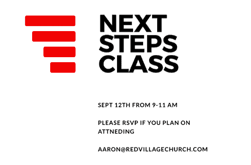 Next Steps Class Sept 12th from 9-11am - Red Village Church