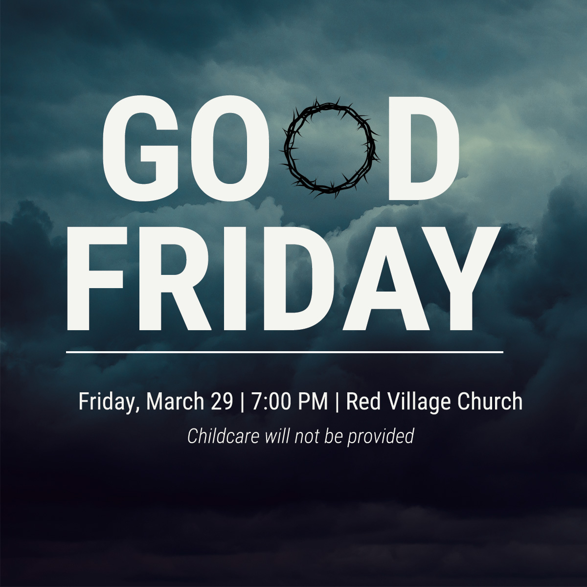 RVC Good Friday Service- 7pm March 29, 2024 - Red Village Church